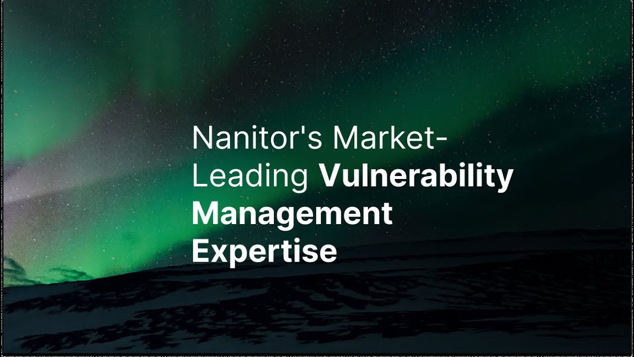 Leading CTEM Videos and Webinars | Nanitor